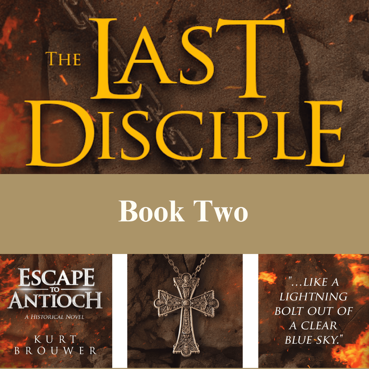 The Last Disciple: Escape to Antioch | KURTBROUWER.COM