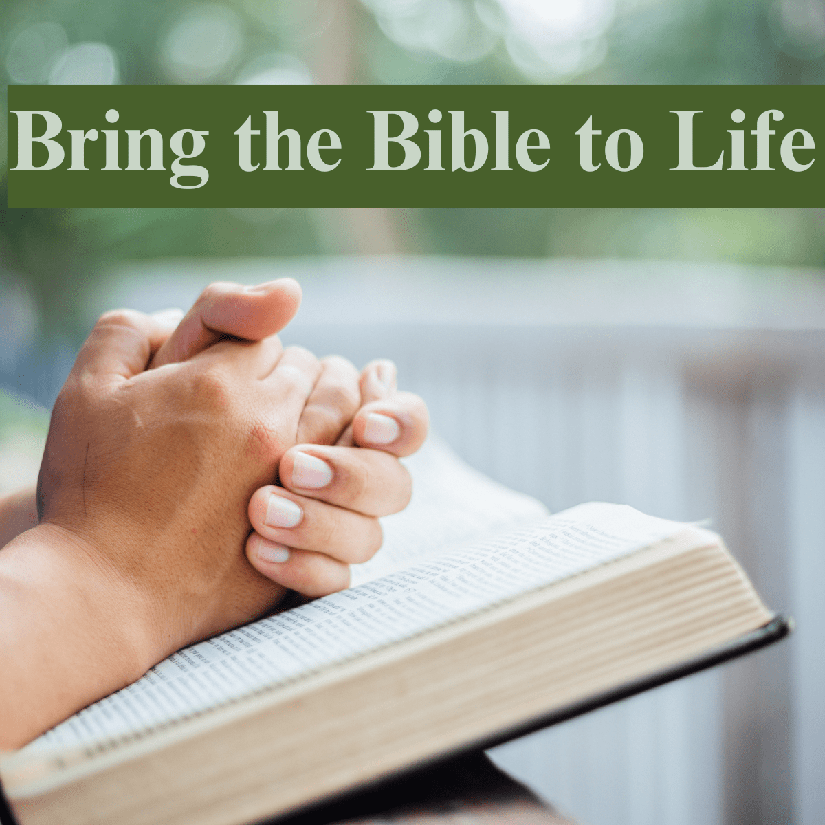 Bring the Bible To Life | KURTBROUWER.COM